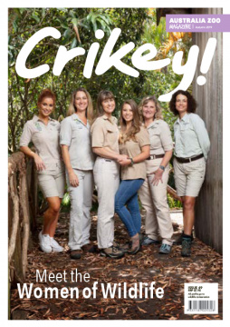 Crikey Magazine - Australia Zoo - The World’s WILDEST Magazine!
